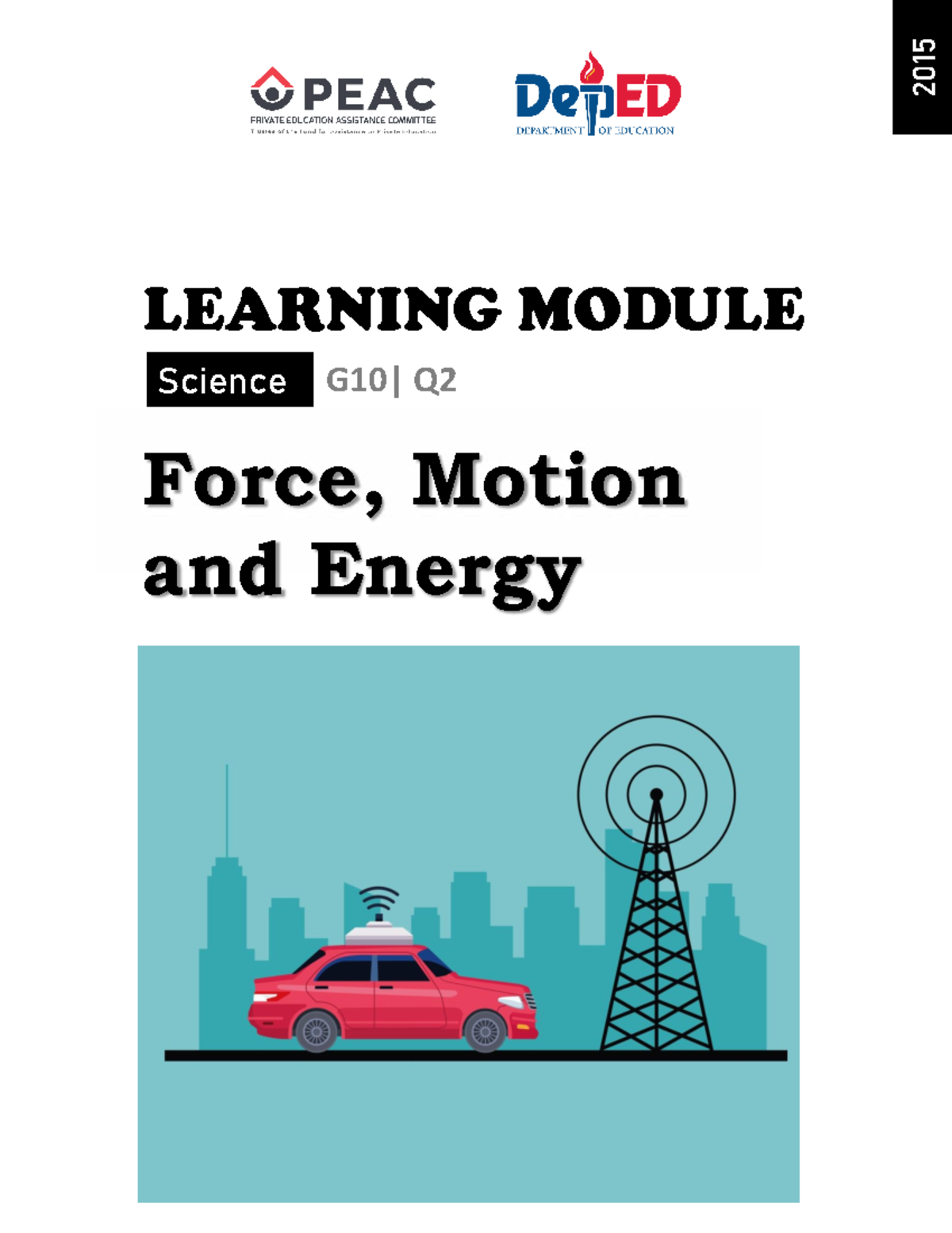 2015 SCIG10Q3 - Learning Module on Force, Motion, and Energy - Studocu