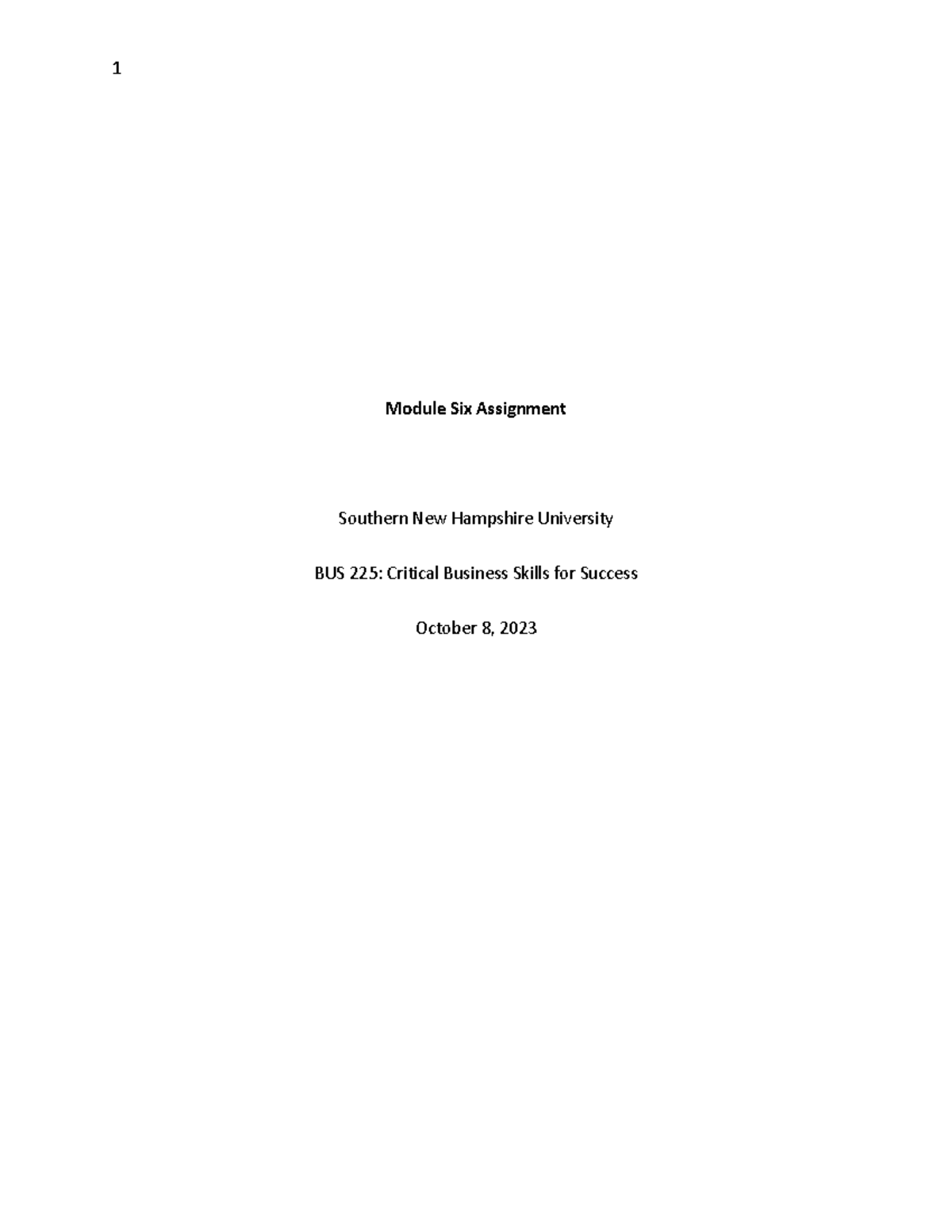 BUS225 Module Six Assignment - 1 Module Six Assignment Southern New ...