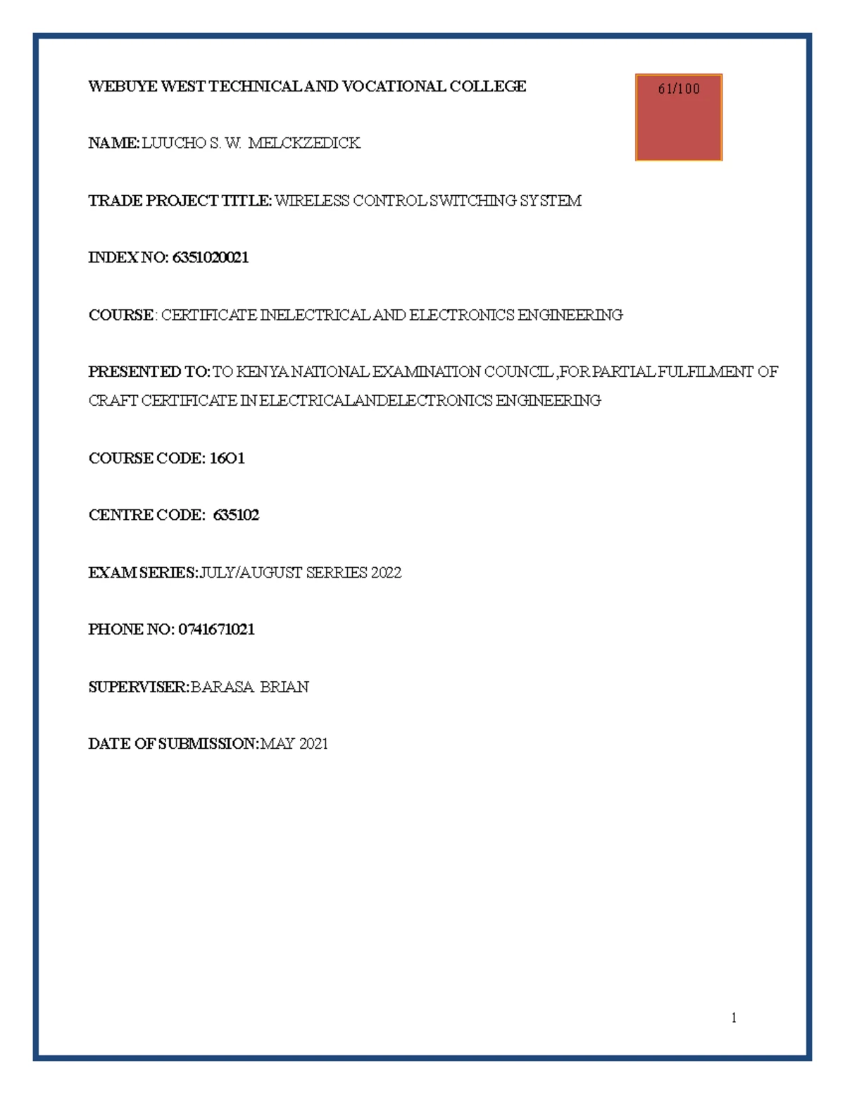 Trade Project Report 100 - TRADE PROJECT REPORT TITLE: DESIGN AND ...