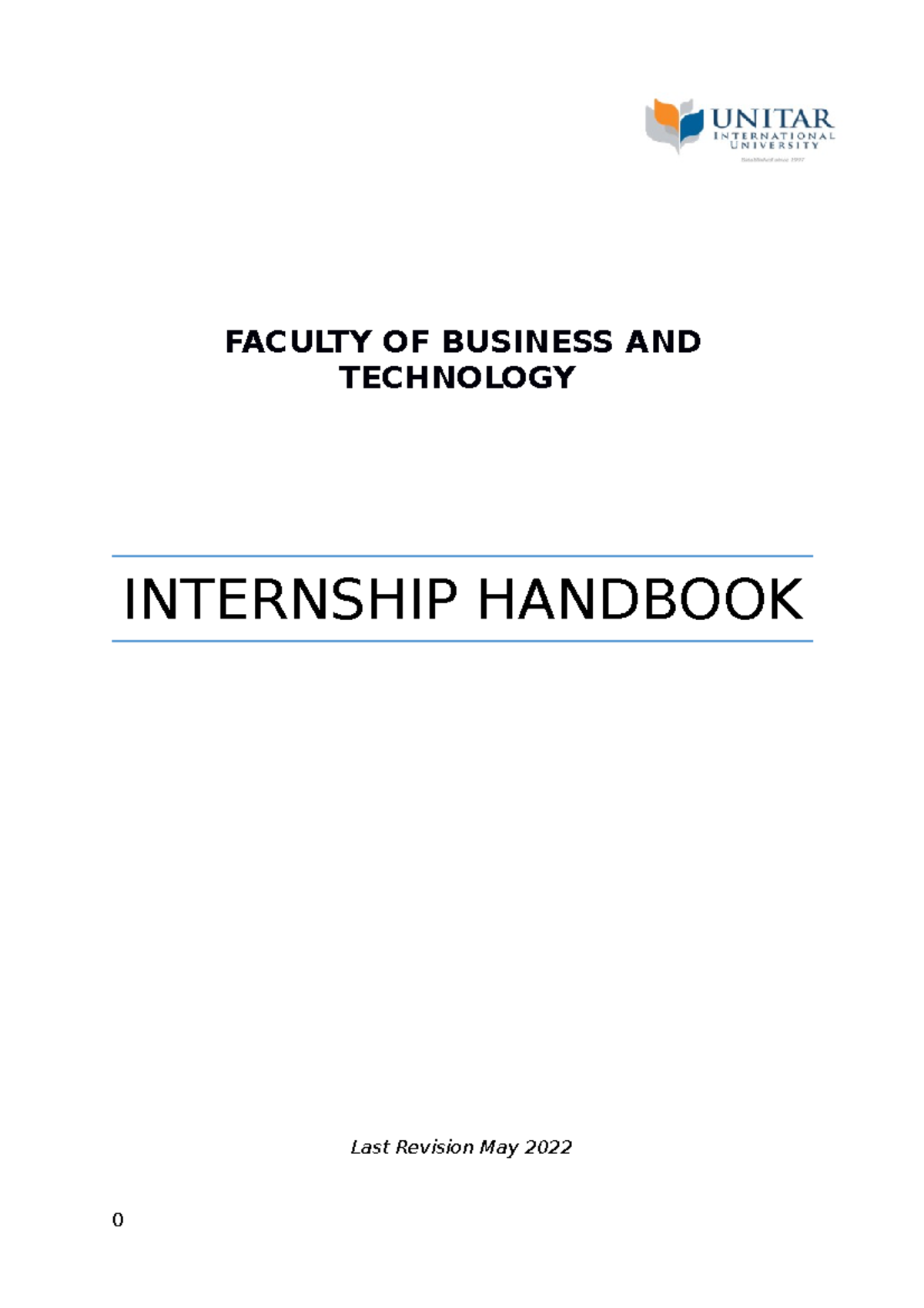 Internship Handbook - FACULTY OF BUSINESS AND TECHNOLOGY INTERNSHIP HANDBOOK Last Revision May ...