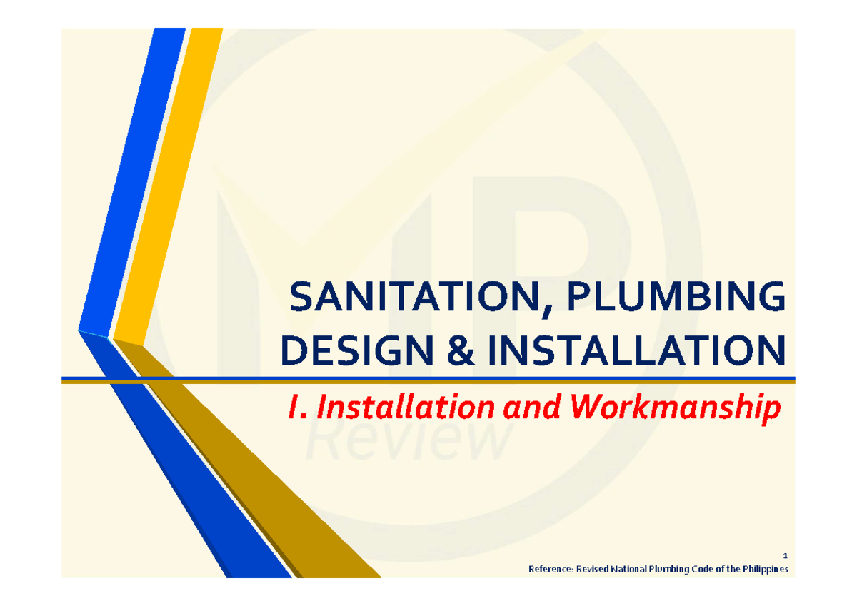 SANITATION PLUMBING DESIGN INSTALLATION I: Installation & Workmanship ...