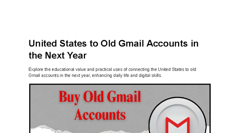 Exploring the Educational Value of Old Gmail Accounts in the US (2025 ...