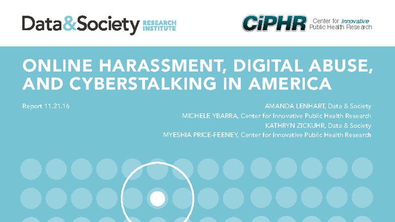 Online Harassment, Digital Abuse, and Cyberstalking in America - Report ...