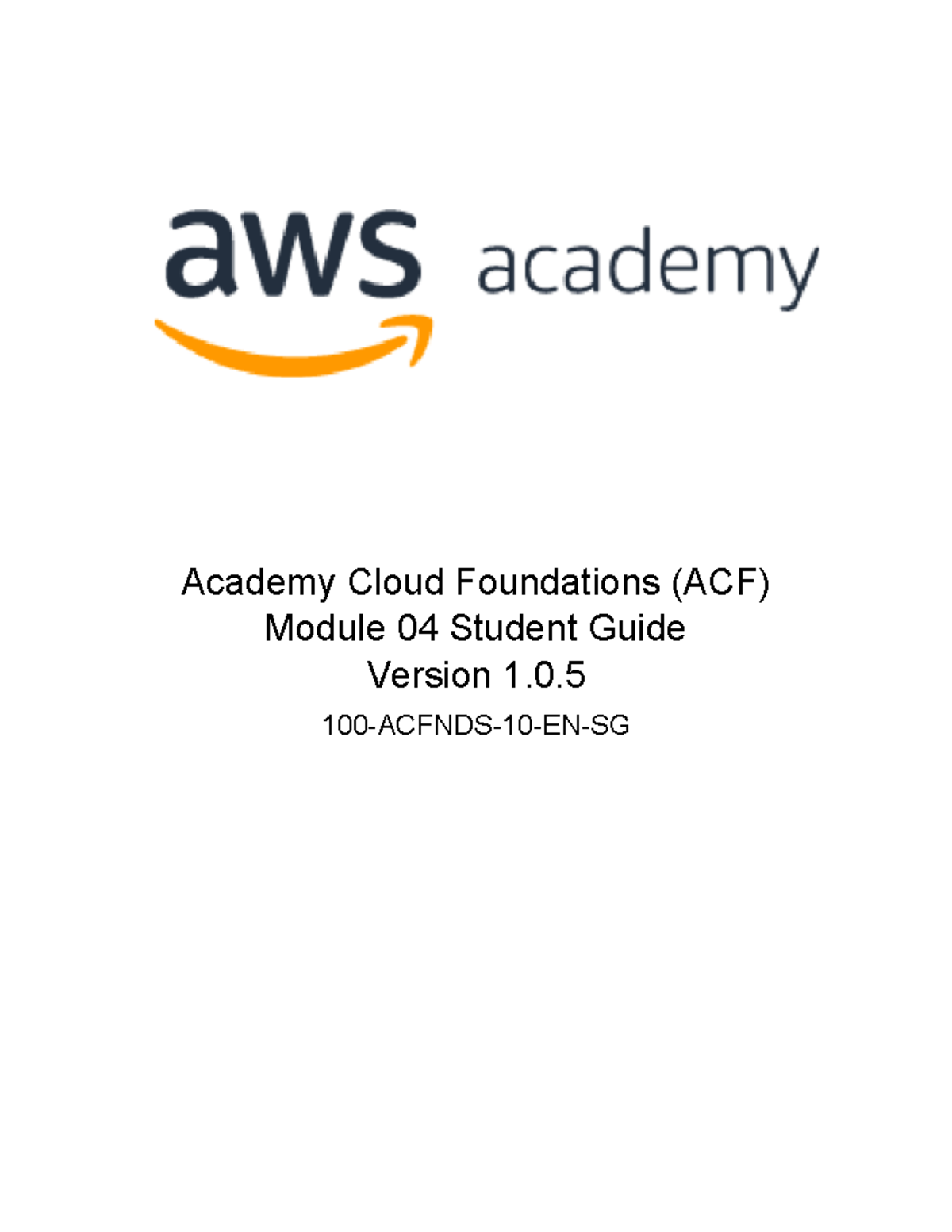 ACF 100-ACFNDS-10-EN-SG Module 4: Cloud Architecting Essentials Guide ...