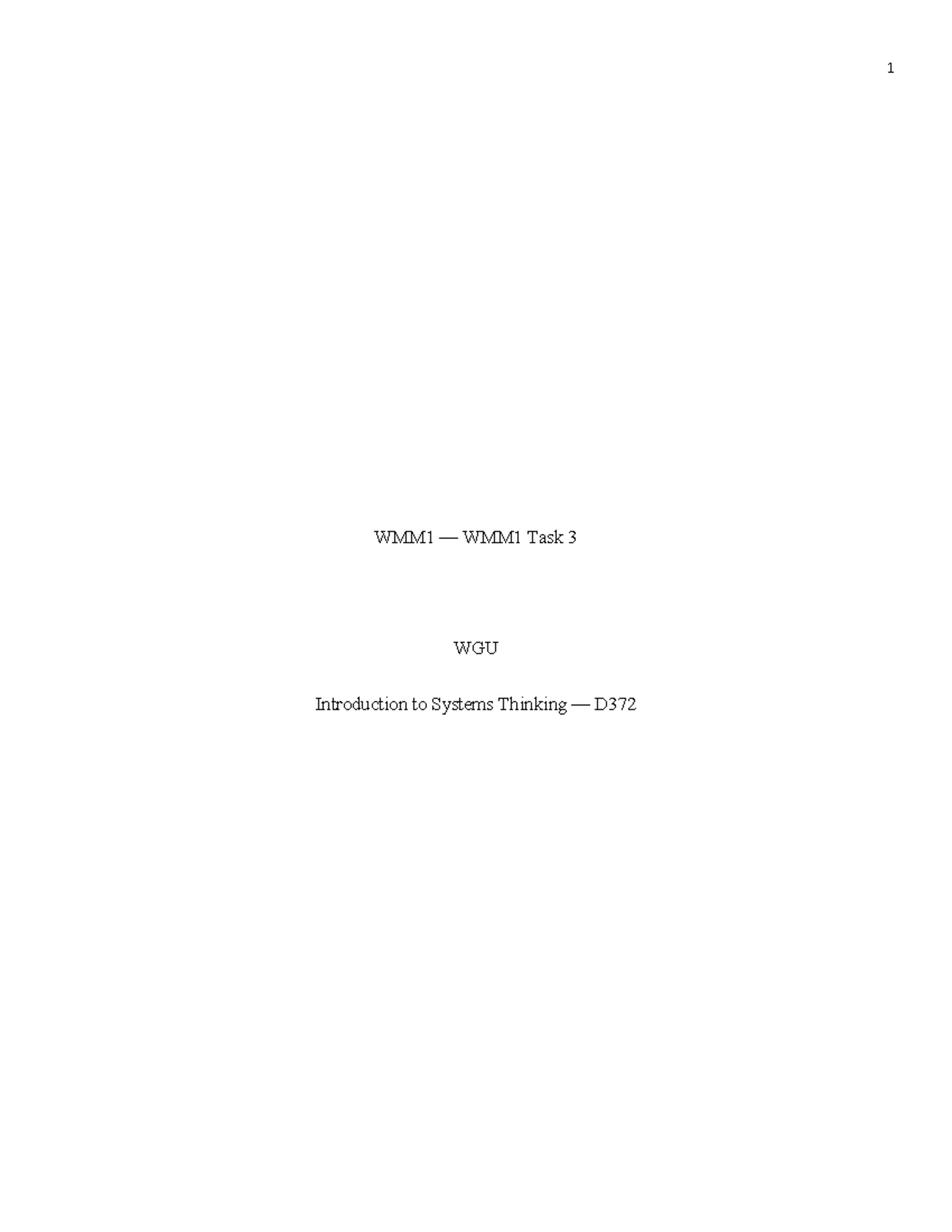 WMM1 D372 Task 3: Analyzing Systems Thinking with the Iceberg Tool ...