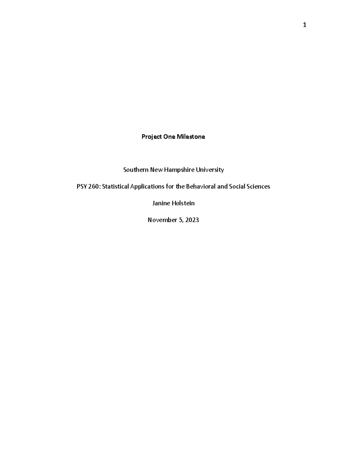 PSY260 Project One Milestone: Statistical Analysis & Measurement Insights - Studocu