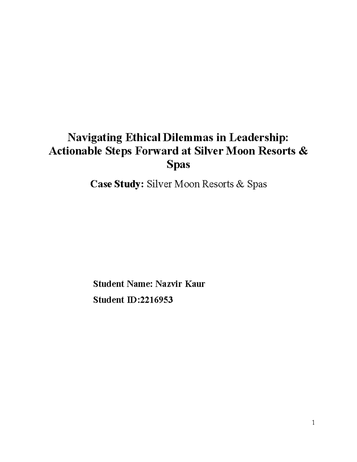 Ethical Leadership Challenges & Solutions at Silver Moon Resorts (Case ...