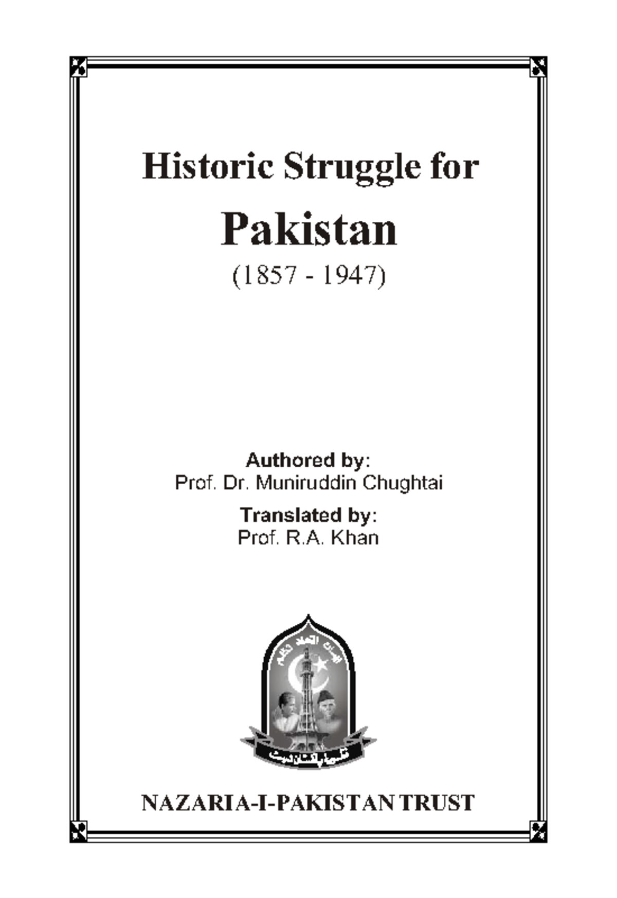 Historic Struggle for Pakistan (1857-1947) - A Comprehensive Overview ...