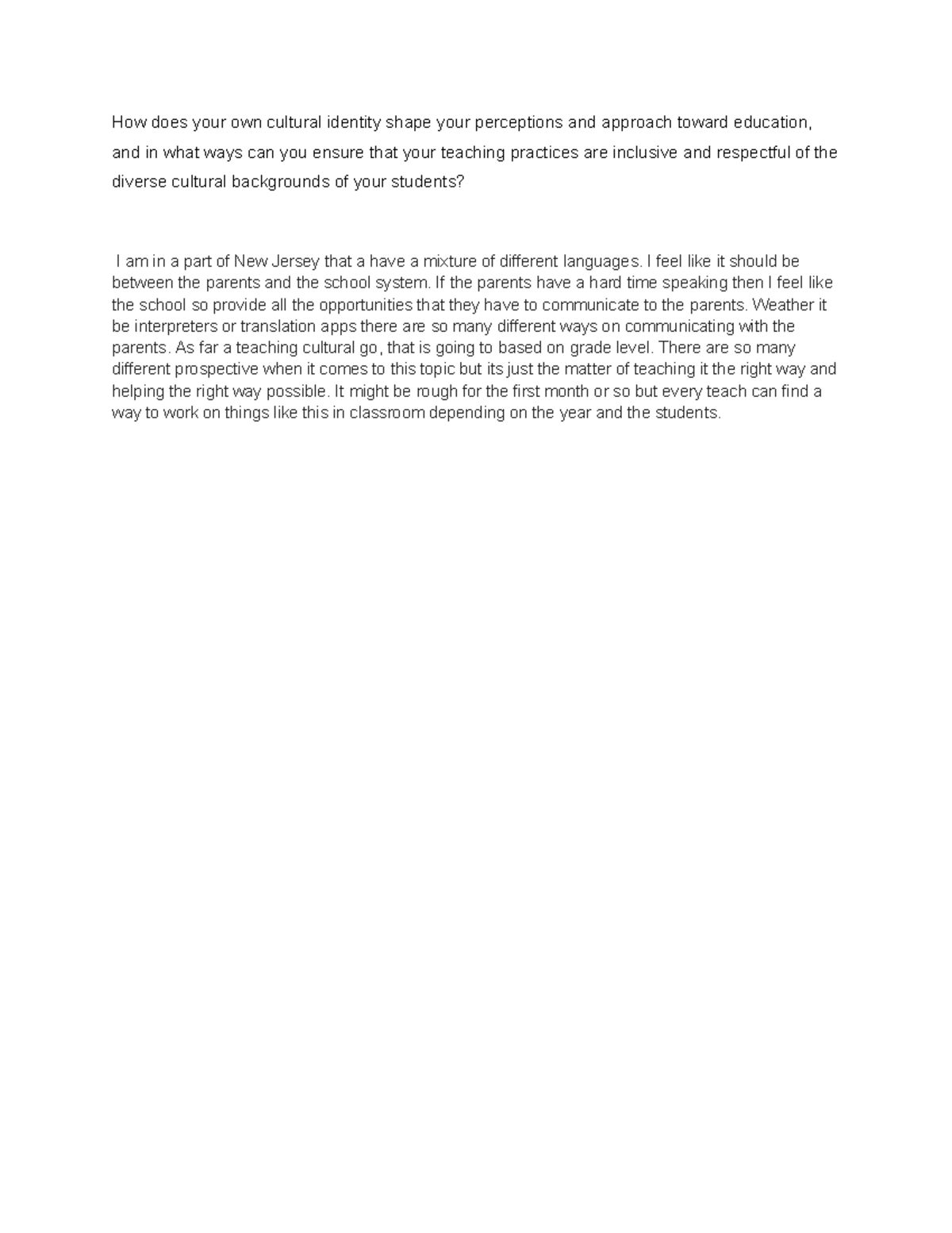 EDU-330 T3 DQ 2 - EDU-330 T3 DQ 2 - How does your own cultural identity ...