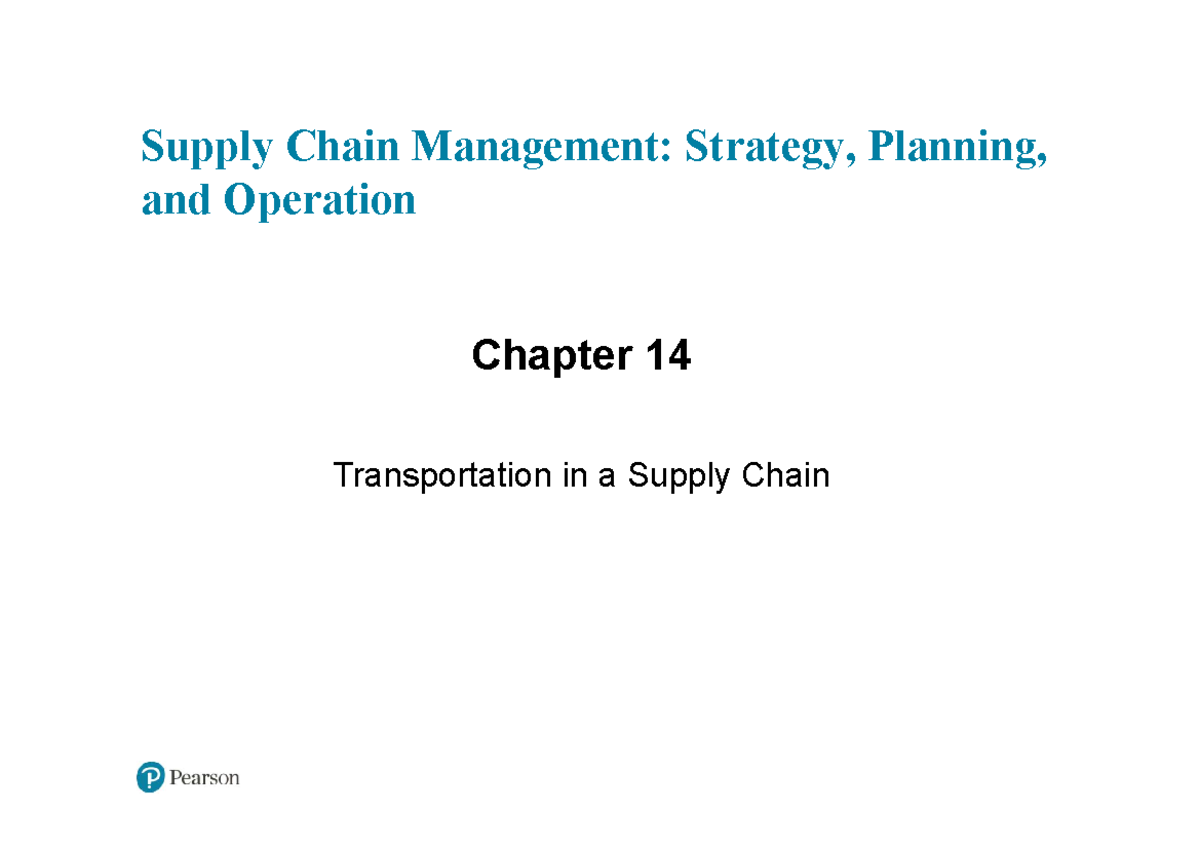 SCM 14: Transportation Modes and Their Role in Supply Chains - Studocu