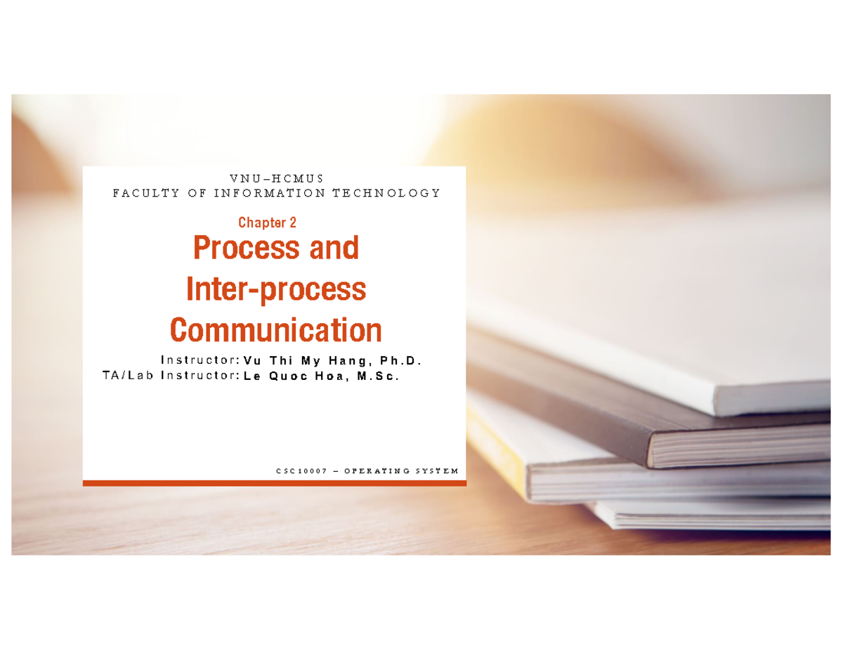 OS C2 Process and IPC 1 - OS chapter 2 - Process and Inter-process ...