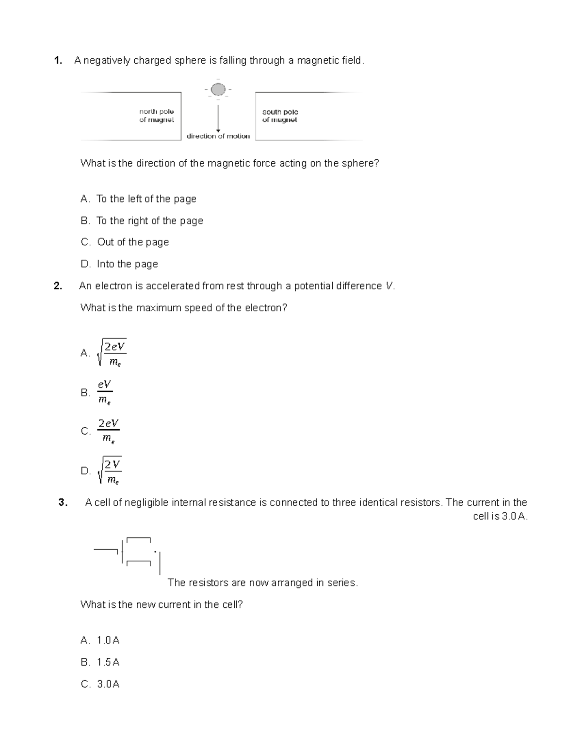 Unit 5 Multiple Choice Practice - A negatively charged sphere is ...