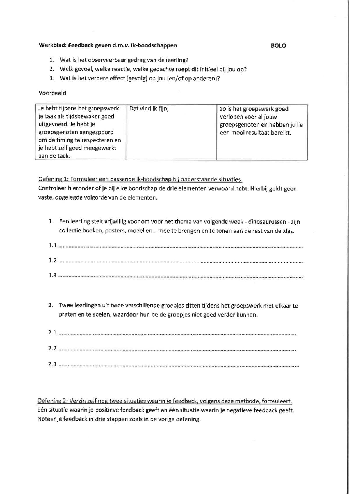 Werkblad: Feedback Geven d.m.v. BOLO - Ik-Boodschappen Oefeningen - Studocu