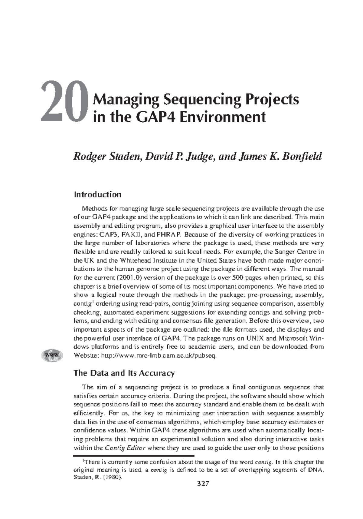 Introduction to bioinformatics-114 - GAP4 — 327 327 20 Managing Sequencing Projects in the GAP4 ...