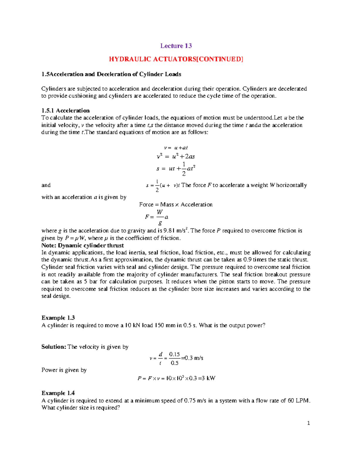 Lecture 13 - Lecture 13 HYDRAULIC ACTUATORS[CONTINUED] 1 and Deceleration of Cylinder Loads ...