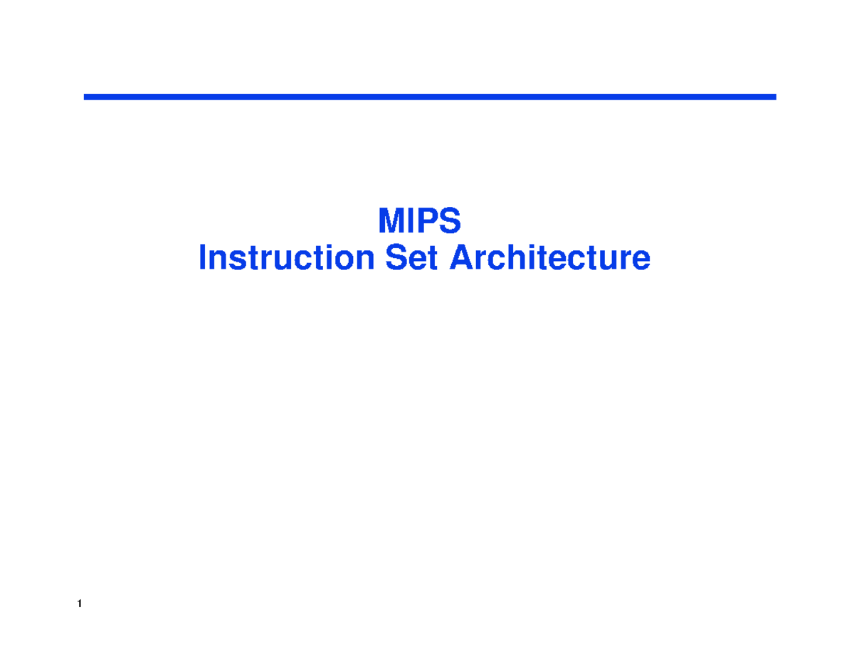 MIPS ISA 1: Processor Organization & Instruction Set Overview - Studocu