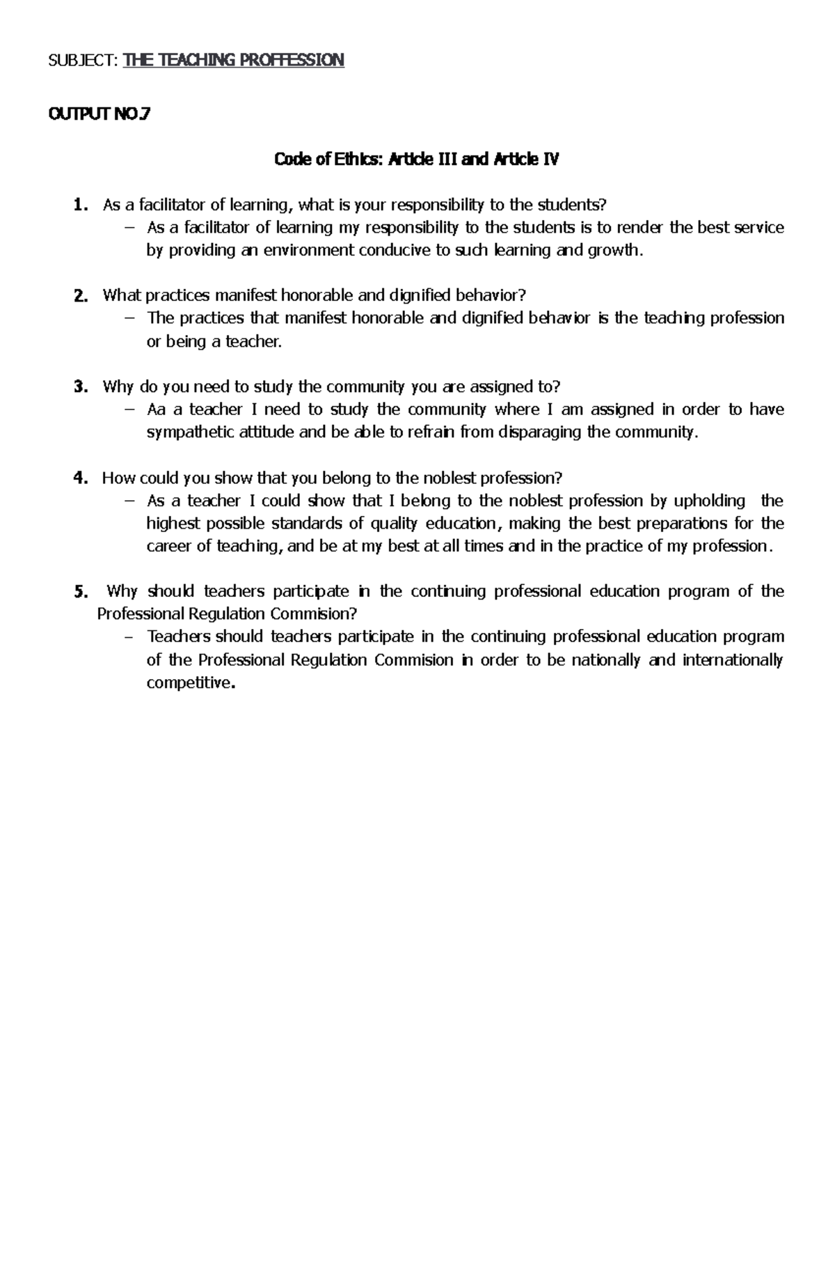 THE TEACHING PROFESSION-Output No.7 - SUBJECT: THE TEACHING PROFFESSION OUTPUT NO. 7 Code of ...