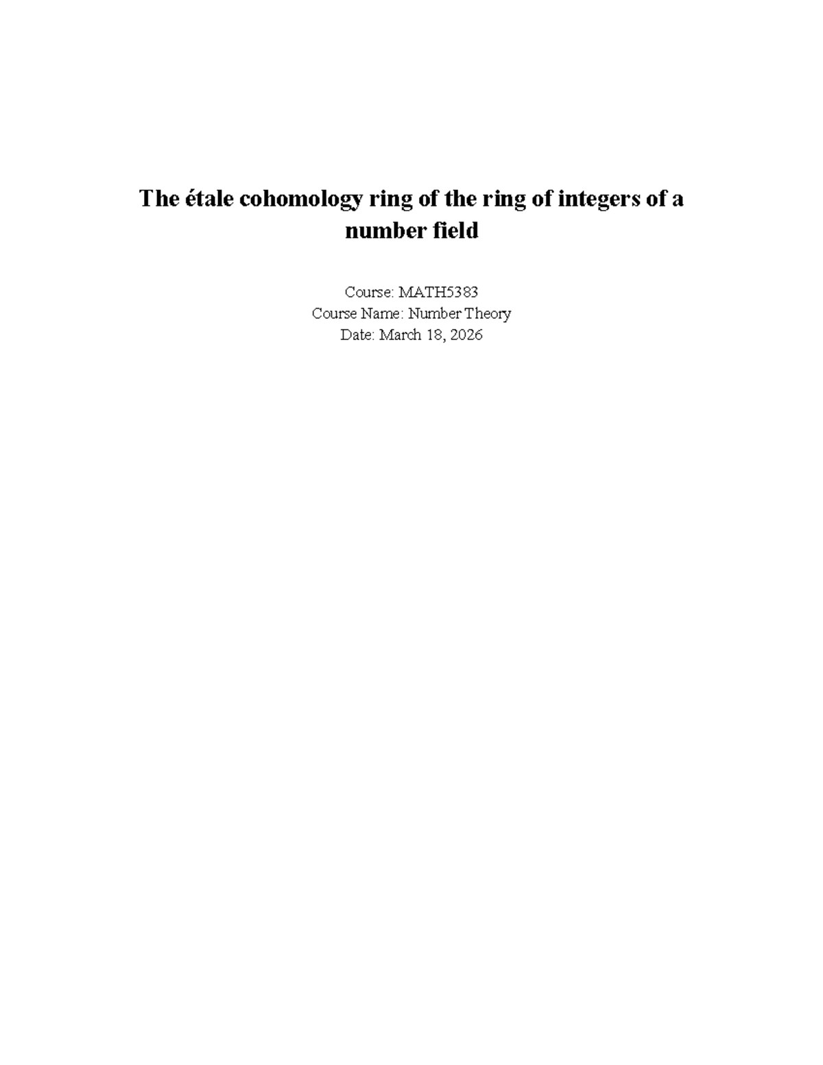 Cohomology Ring of Integers in Number Fields - MATH5383 - Studocu