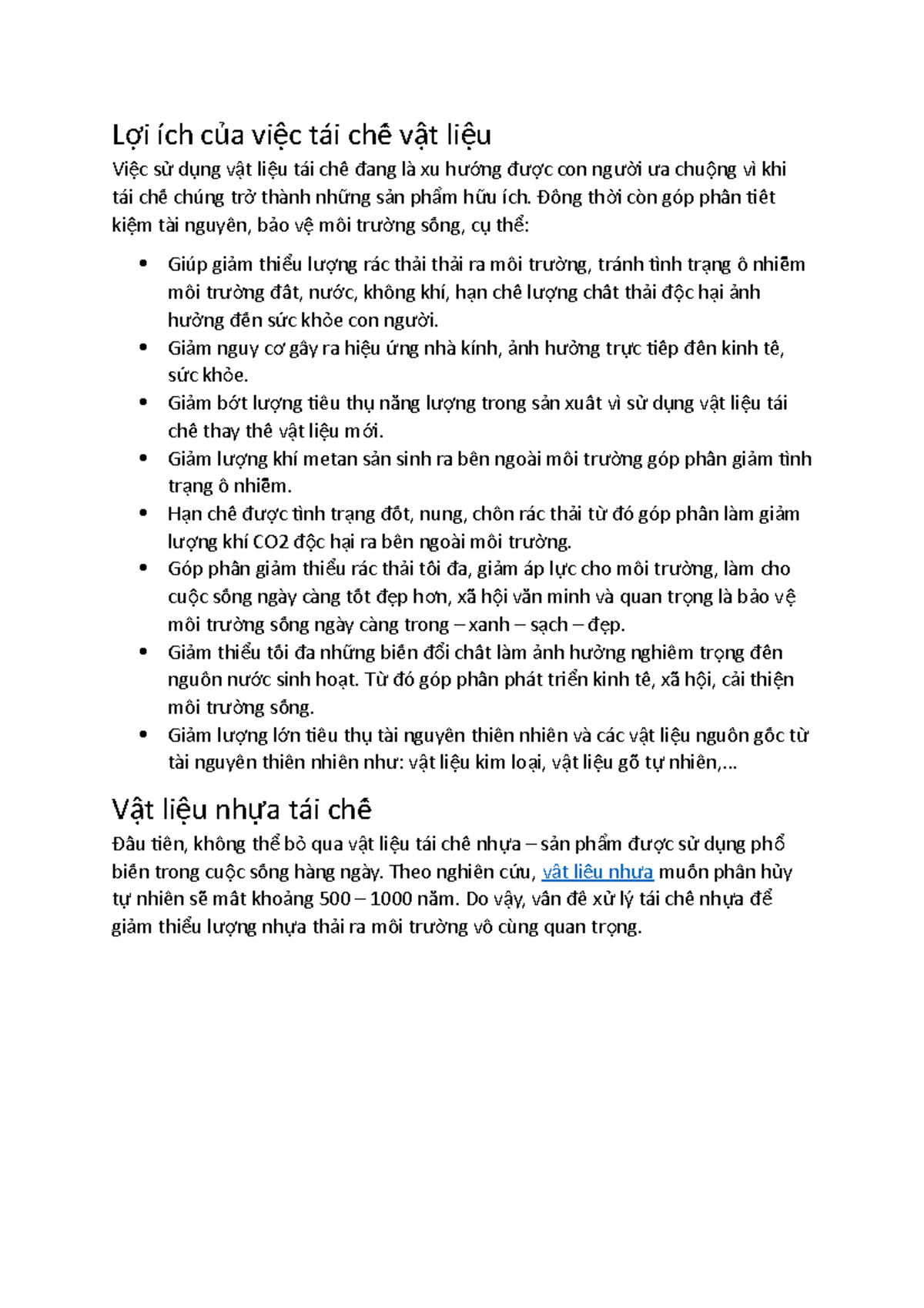 Vật liệu tái chế - L i ích c a vi c tái chếế v t li uợ ủ ệ ậ ệ Vi c sệ ử d ng v t li u tái chếế ...