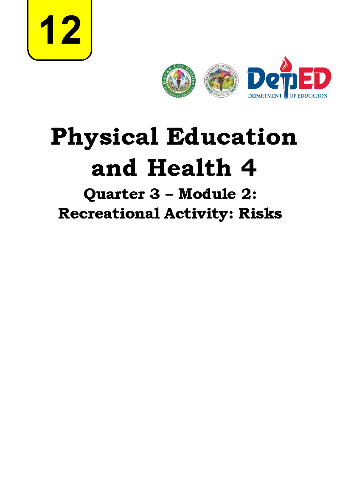 Q3 HOPE 4 12 Module 2: Risks Factors in Recreational Activities - Studocu