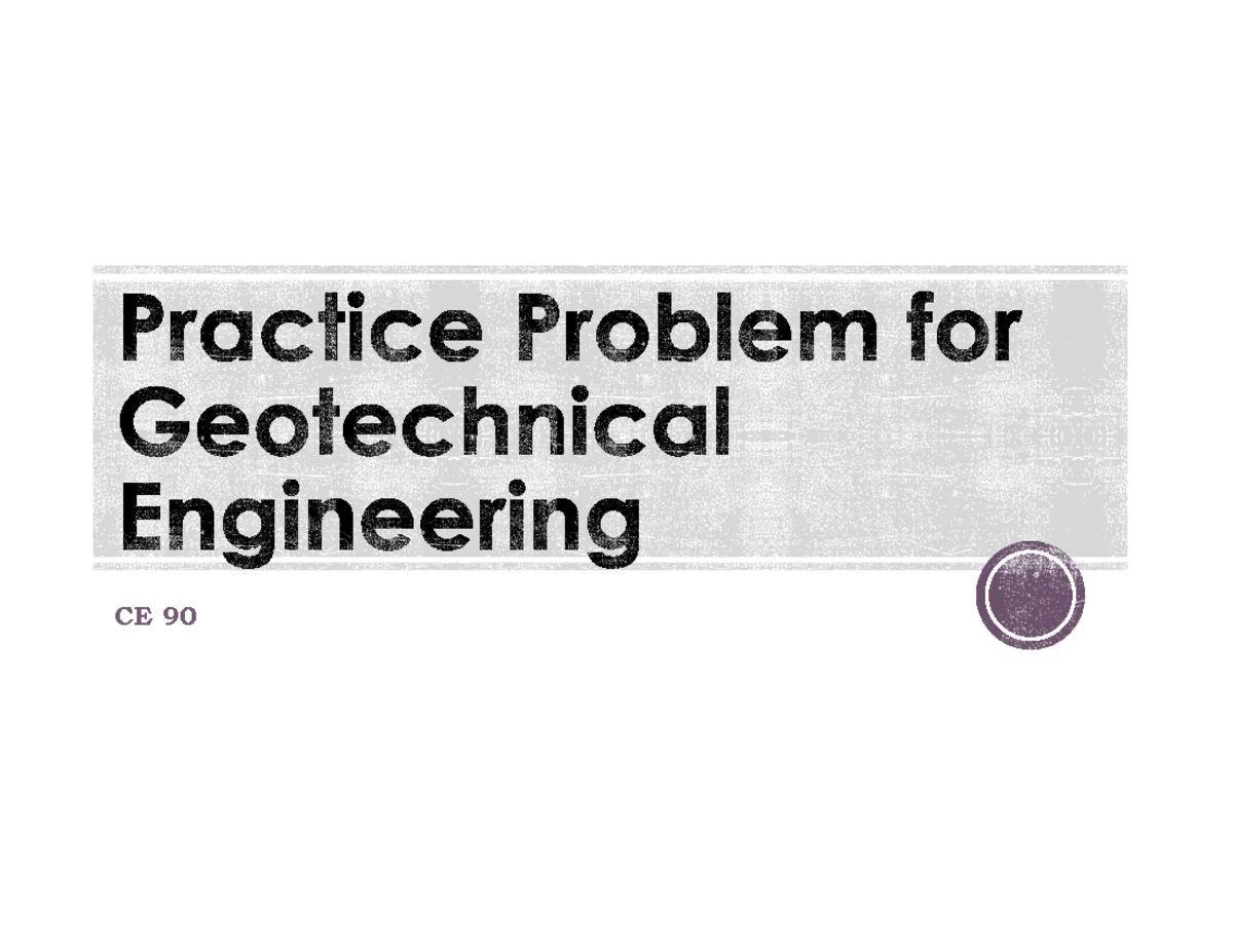 Practice Problem for Geotechnical Engineering - BS Civil Engineering ...