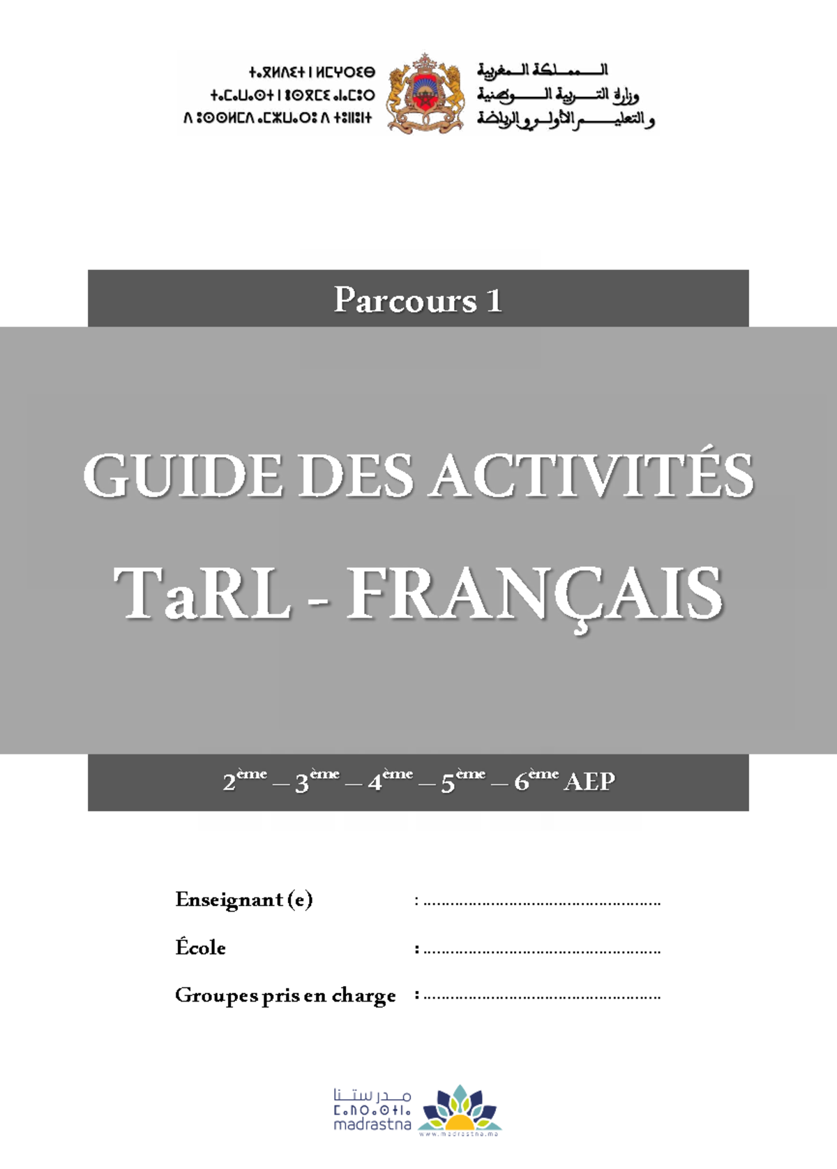 Guide des Activités TaRL Français 2ème à 6ème AEP - Version 2024-2025 ...