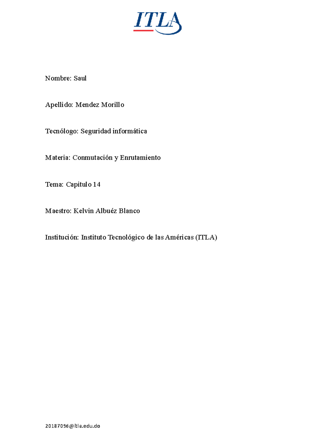 Capitulo 14 - trhsrhrsthrs - Nombre: Saul Apellido: Mendez Morillo ...