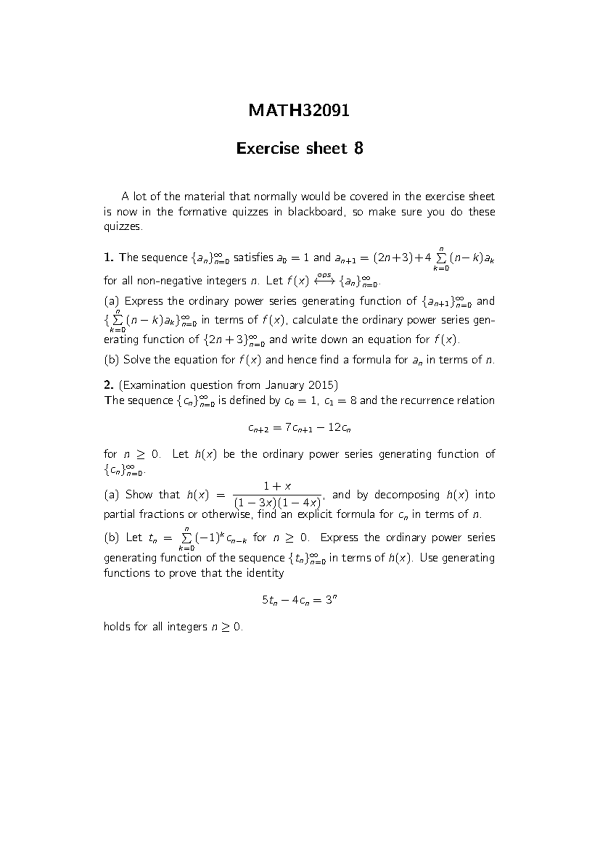 MATH32091 Exercise Sheet 8: Power Series & Recurrence Relations - Studocu