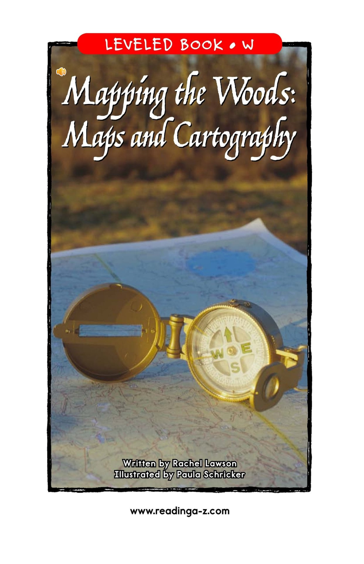 Mapping the Woods: Maps and Cartography Level W Insights and Techniques ...