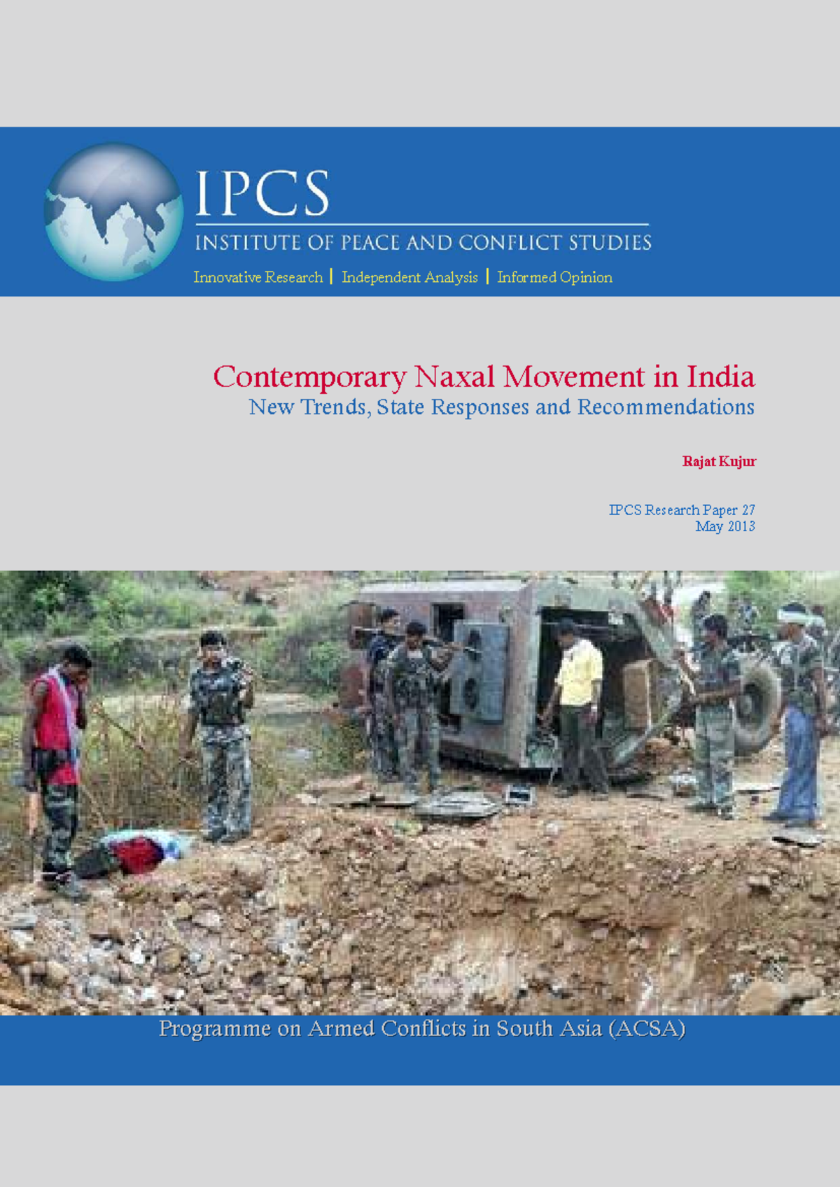 ACSA Research Paper: Contemporary Naxal Movement in India - Trends ...