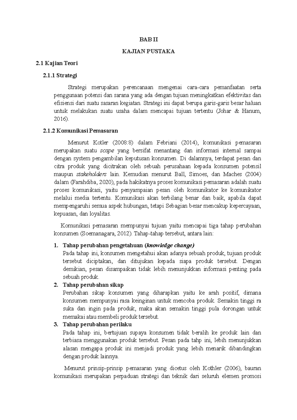 BAB II - contoh bab 2 - BAB II KAJIAN PUSTAKA 2 Kajian Teori 2.1 Strategi Strategi merupakan ...