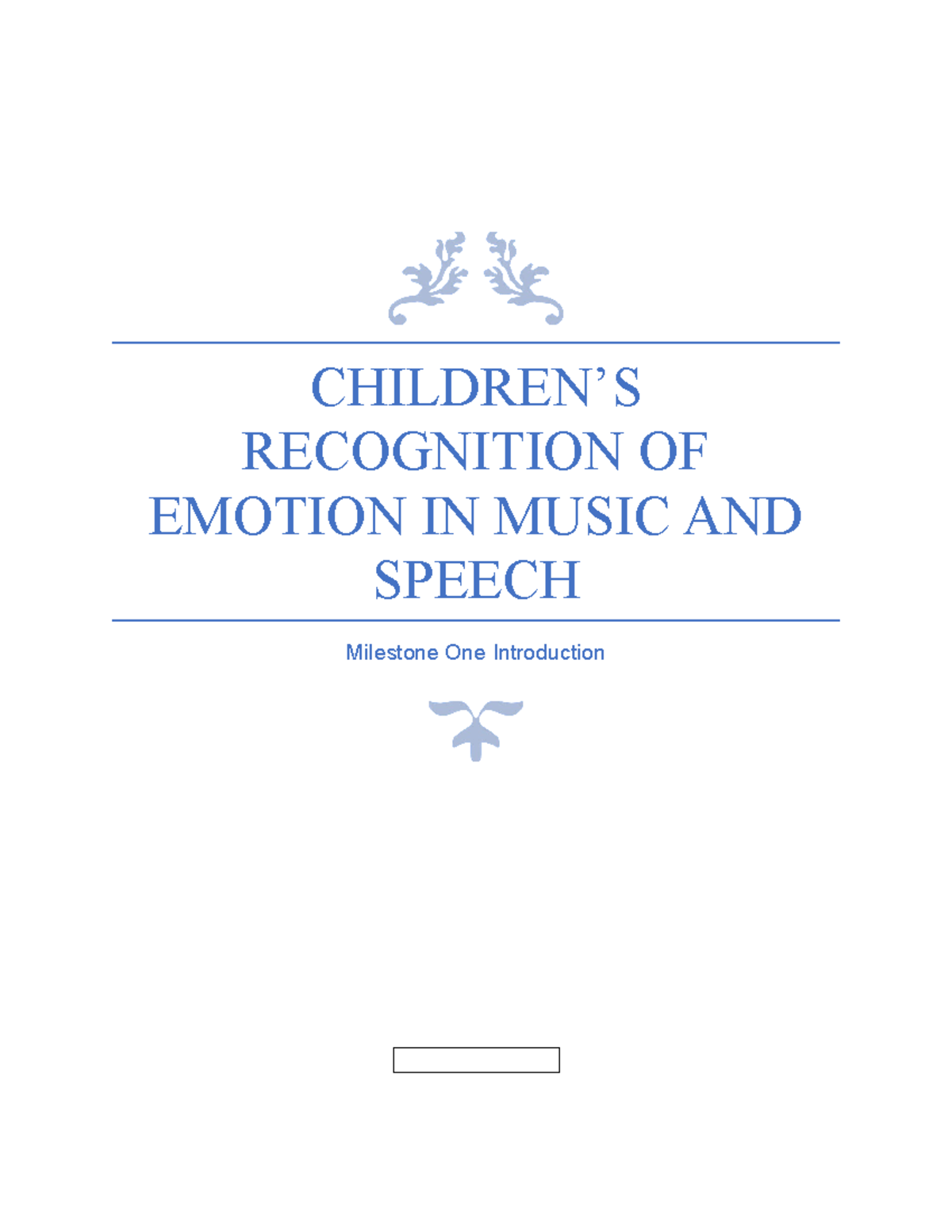 Milestone One MAT133 - MAT 133 - CHILDREN’S RECOGNITION OF EMOTION IN ...