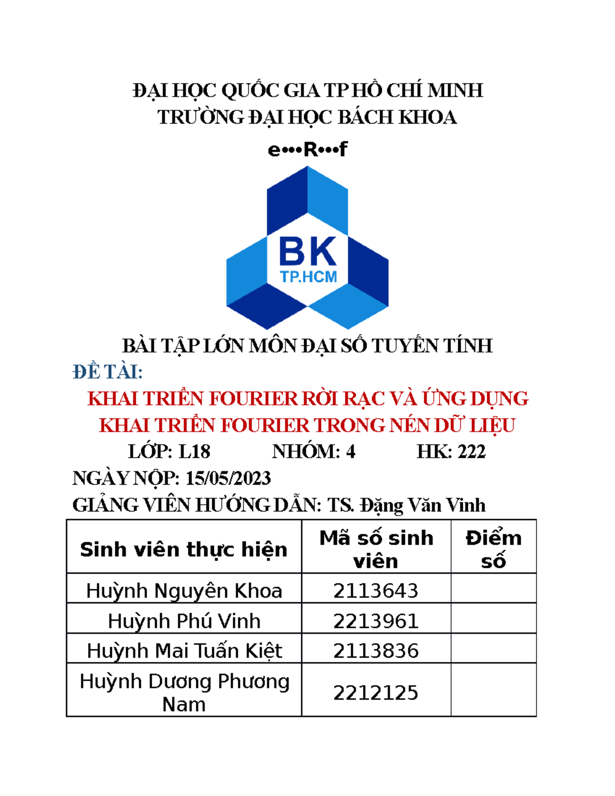 Báo Cáo BTL-Nhóm 4-L18 - Bài Tập Lớn Đại Số Tuyến Tính Dùng SVD khử nhiễu âm thanh - ĐẠI HỌC ...