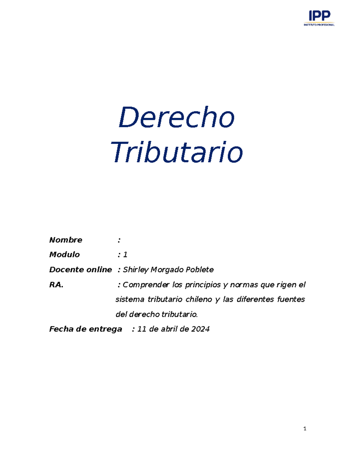 TI API1 Derecho Tributario - Derecho Tributario Nombre : Modulo : 1 ...