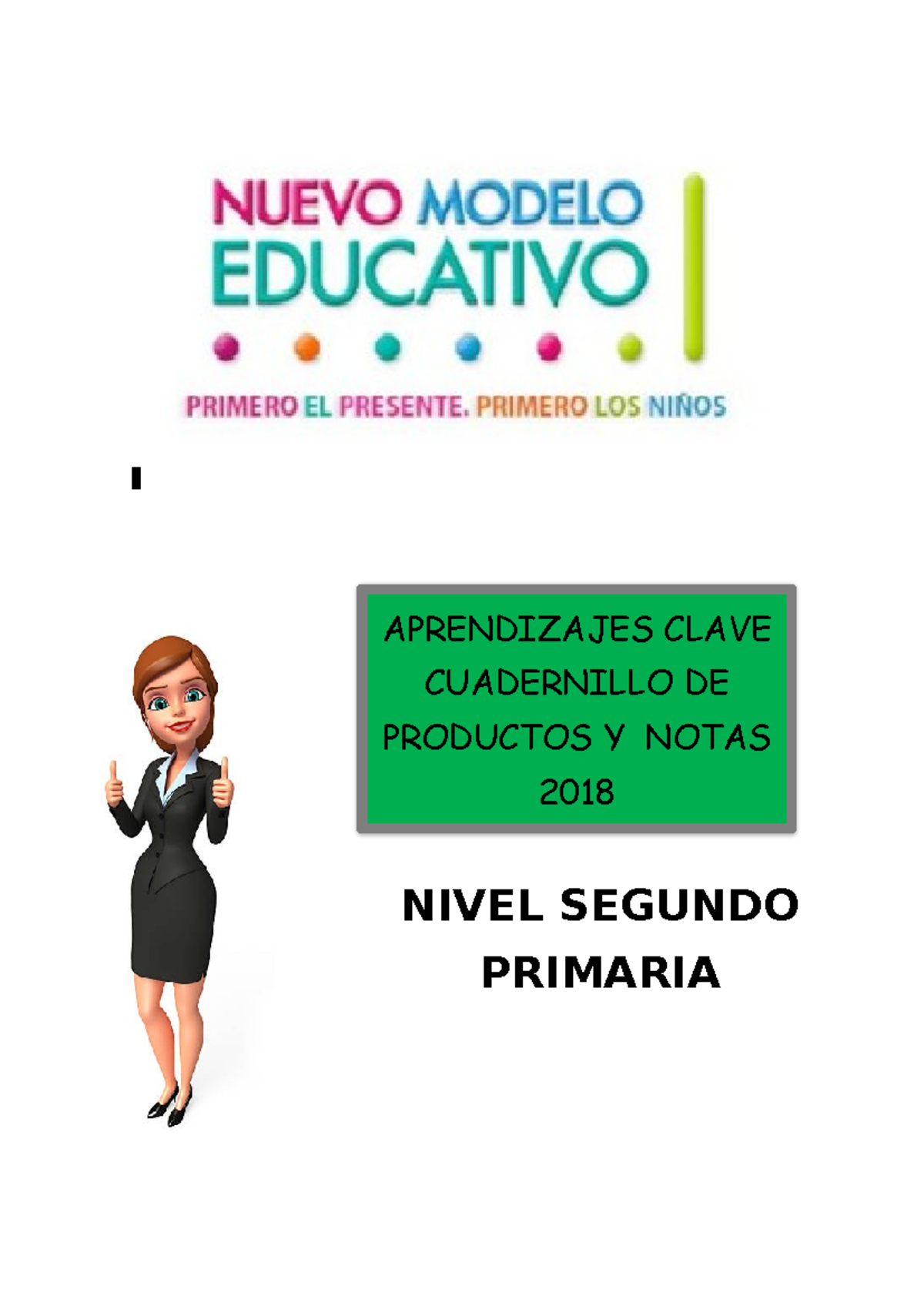2do Productos y Notas - Aprendizajes Clave 2018 para Primaria - Studocu