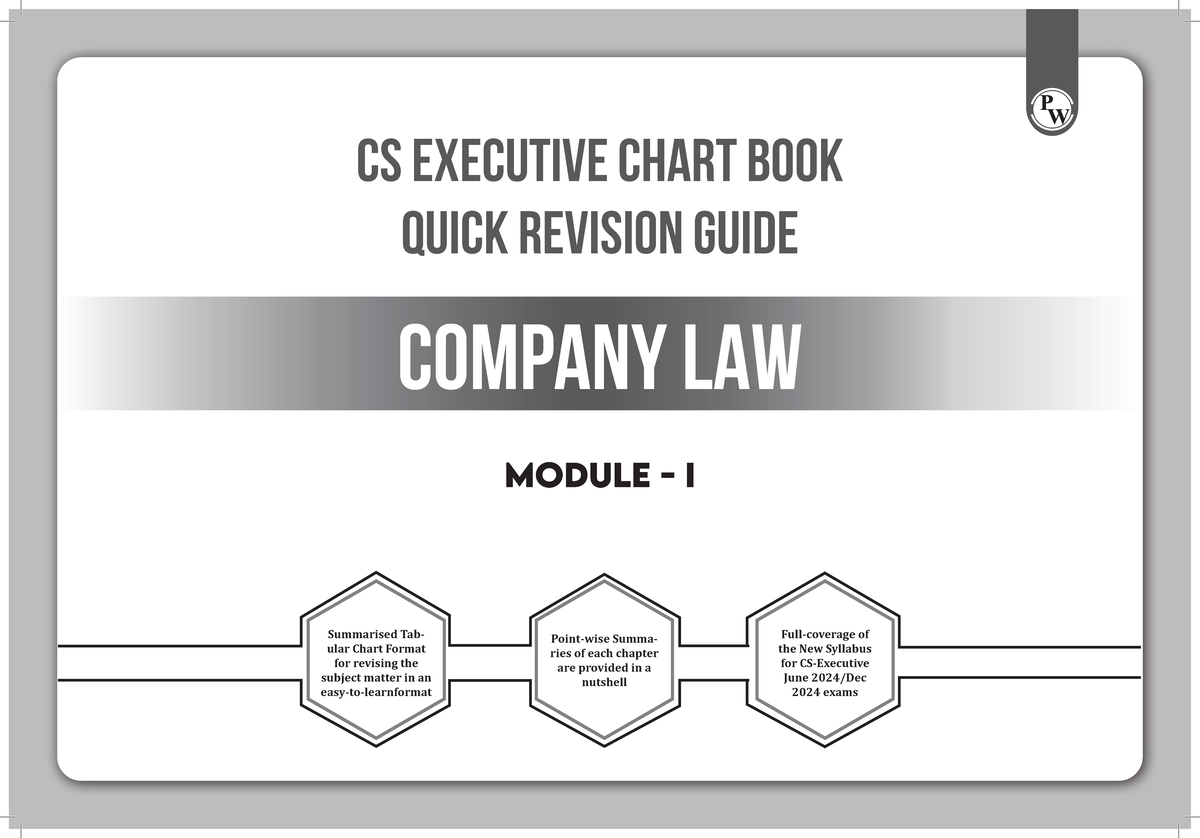 CS EXECUTIVE CHART BOOK: QUICK REVISION GUIDE FOR COMPANY LAW MODULE I ...