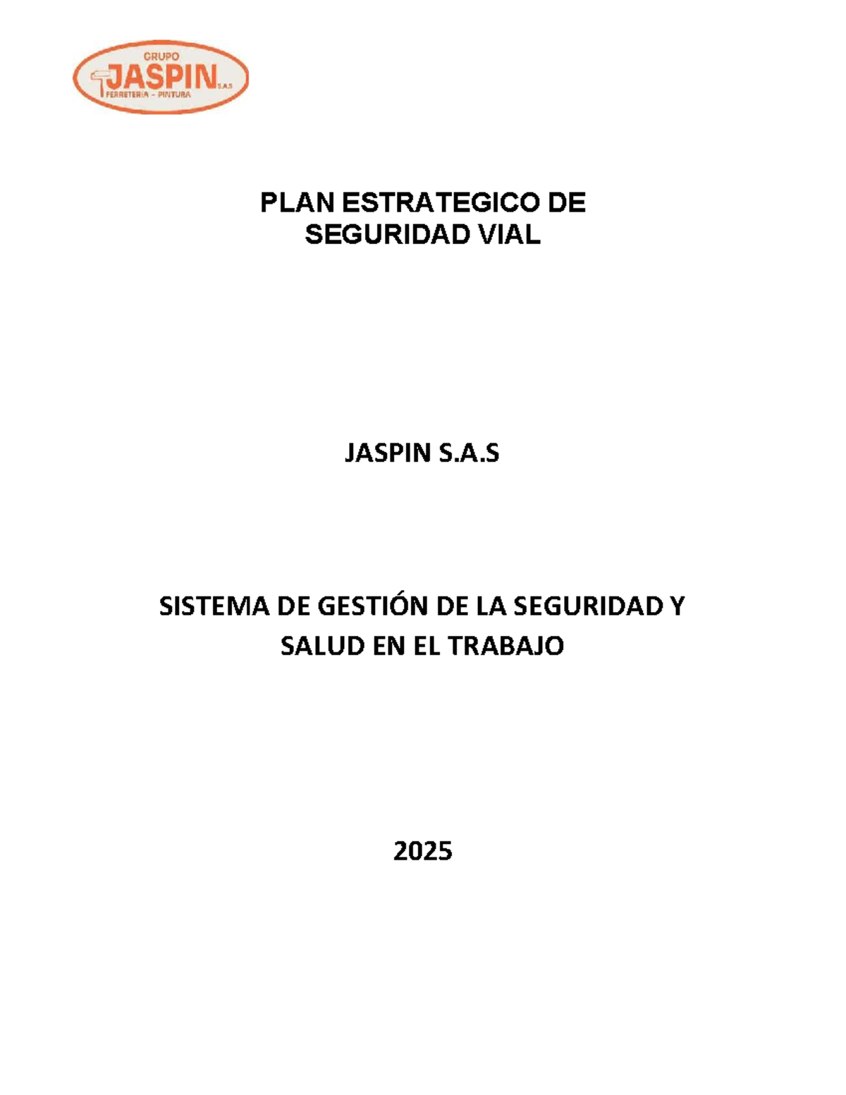 Plan Estratégico de Seguridad Vial Jaspin S.A.S 2025: Gestión y ...