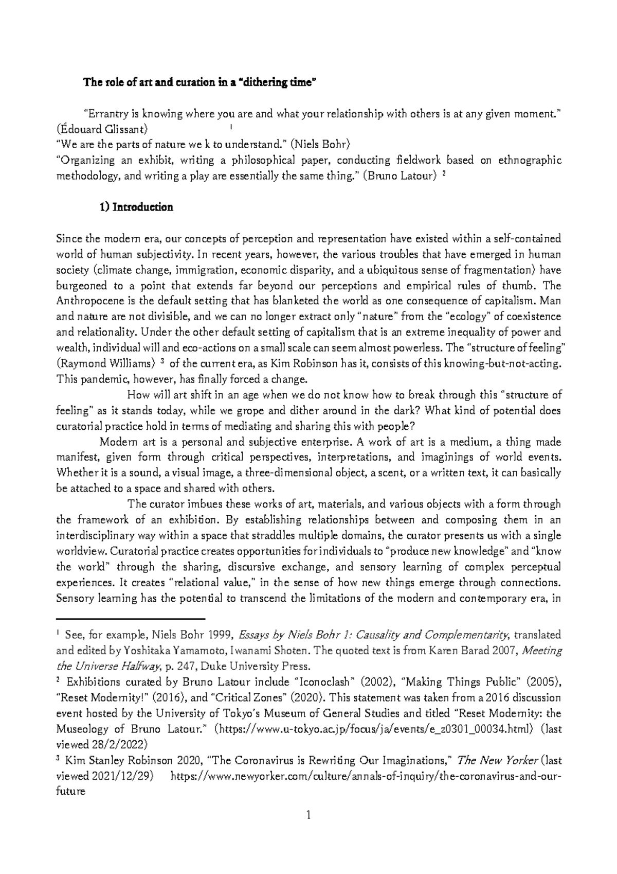 The Role of Art and Curation in a Dithering Time (Course Code: 3b ...