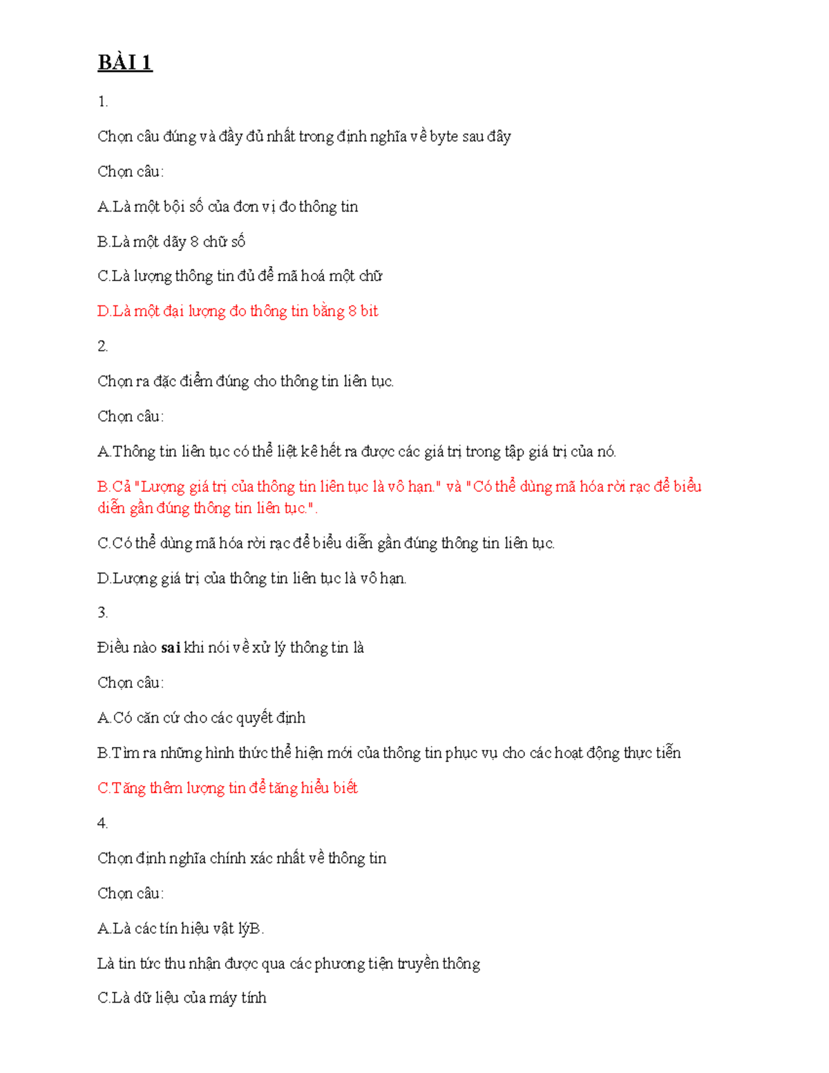 Kiểm tra lý thuyết Gtcntt - BÀI 1 1. Chọn câu đúng và đầy đủ nhất trong định nghĩa về byte sau ...