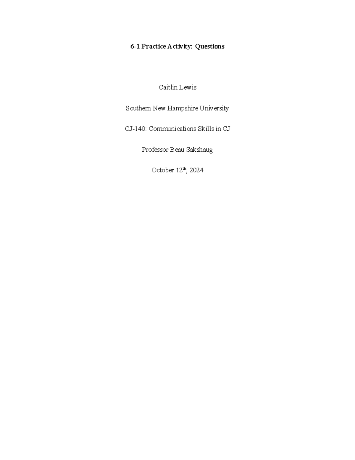 CJ 140 6-1 Practice Activity: Interview Questions Analysis - Studocu