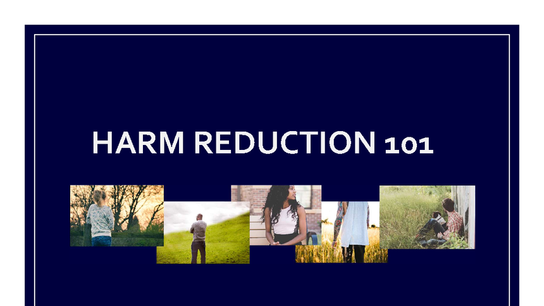 HARM REDUCTION 101: Understanding Substance Use & SUD in Missouri - Studocu