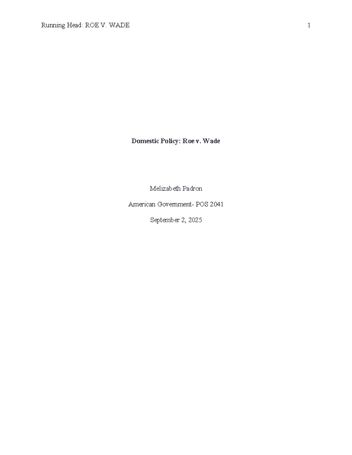 Domestic Policy Analysis: Impacts of Roe v. Wade (POS 2041) - Studocu