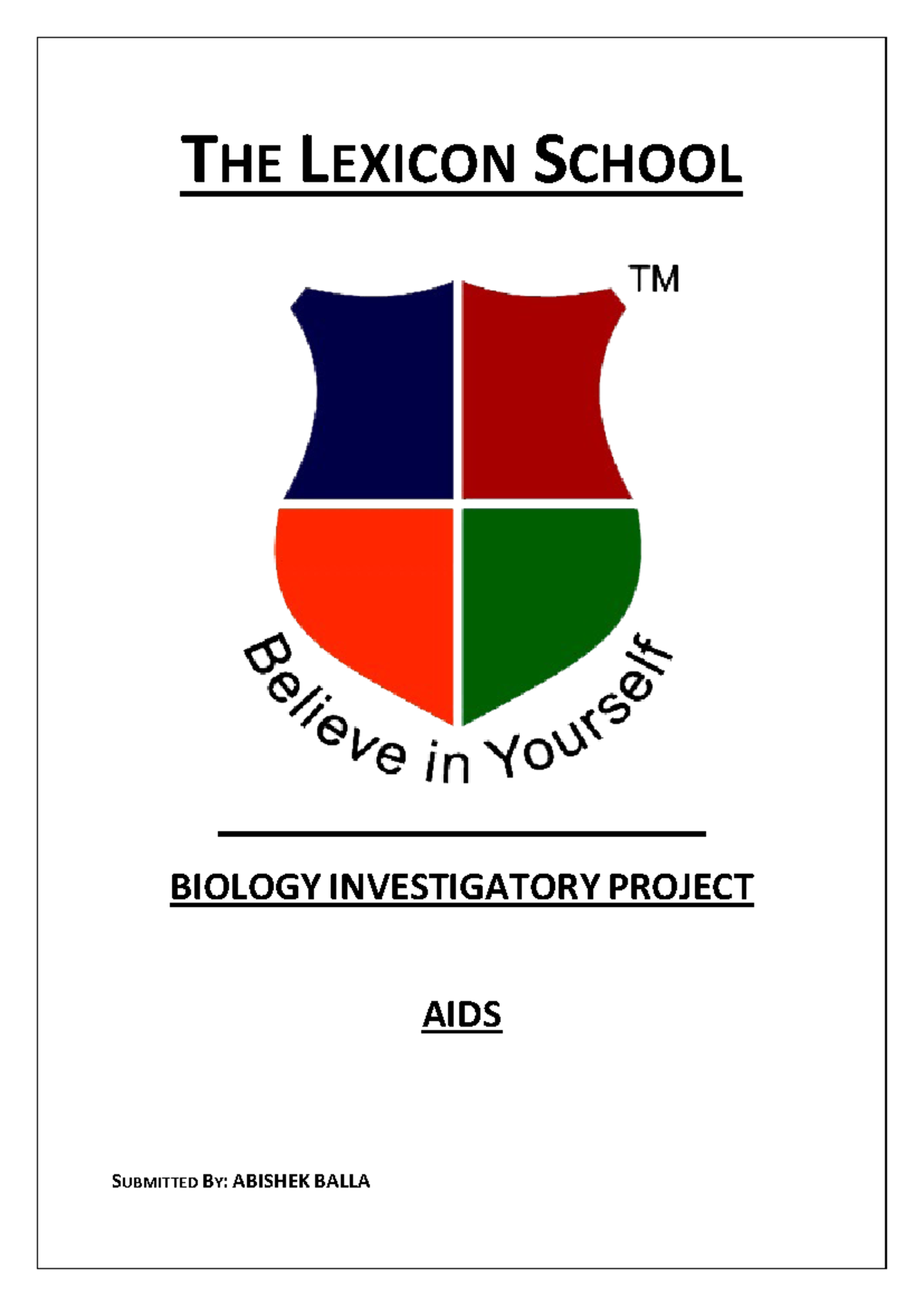 Biology Project on AIDS and HIV - Class 12 Investigatory Project - Studocu