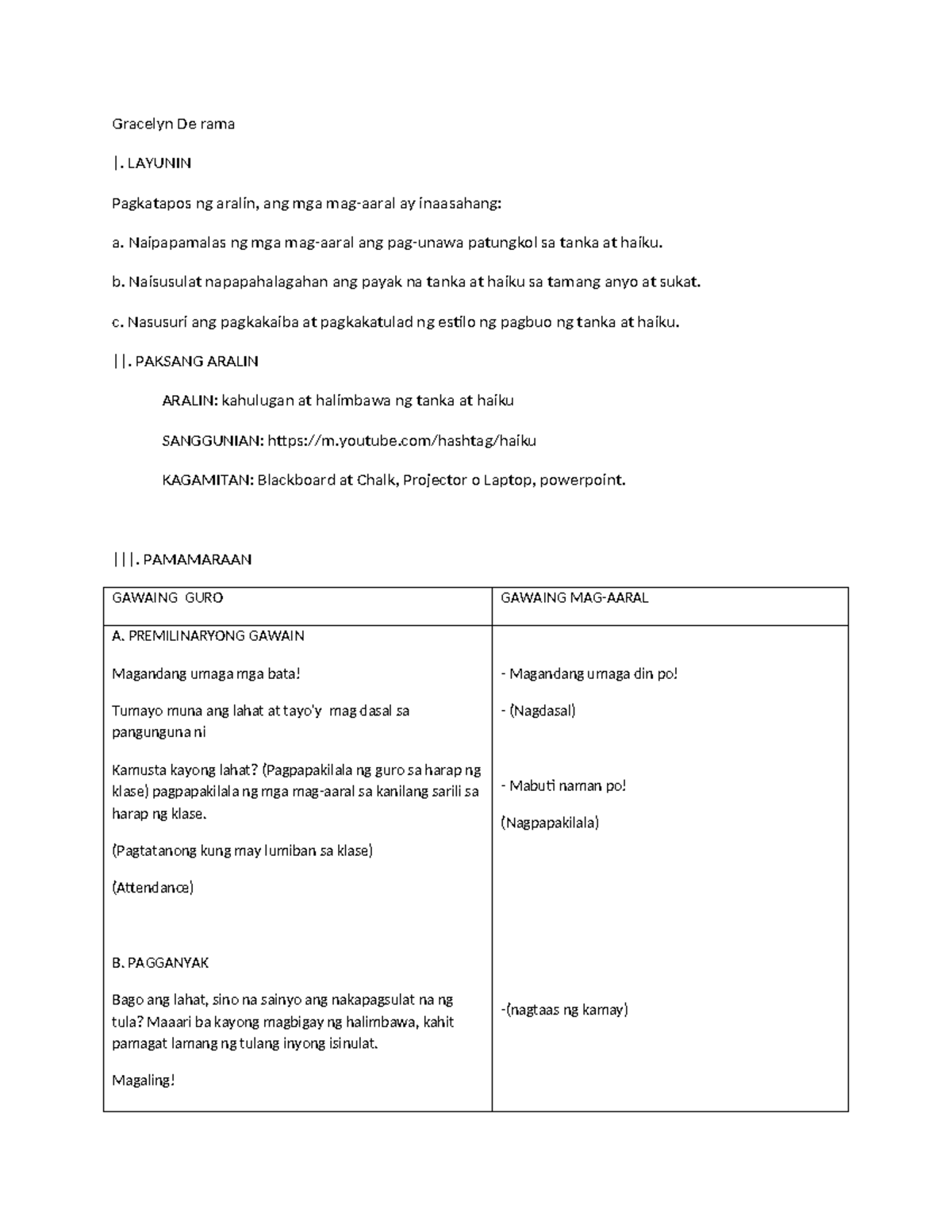 Lesson plan ng grade 9 - Gracelyn De rama |. LAYUNIN Pagkatapos ng aralin, ang mga mag-aaral ay ...