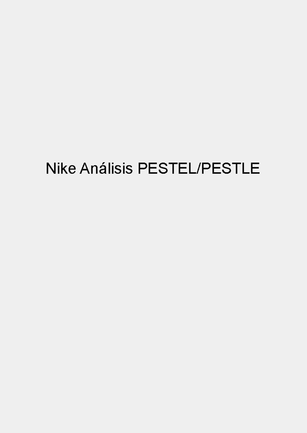 Nike Análisis Pestel Pestle - Nike Análisis PESTEL/PESTLE Las grandes ...