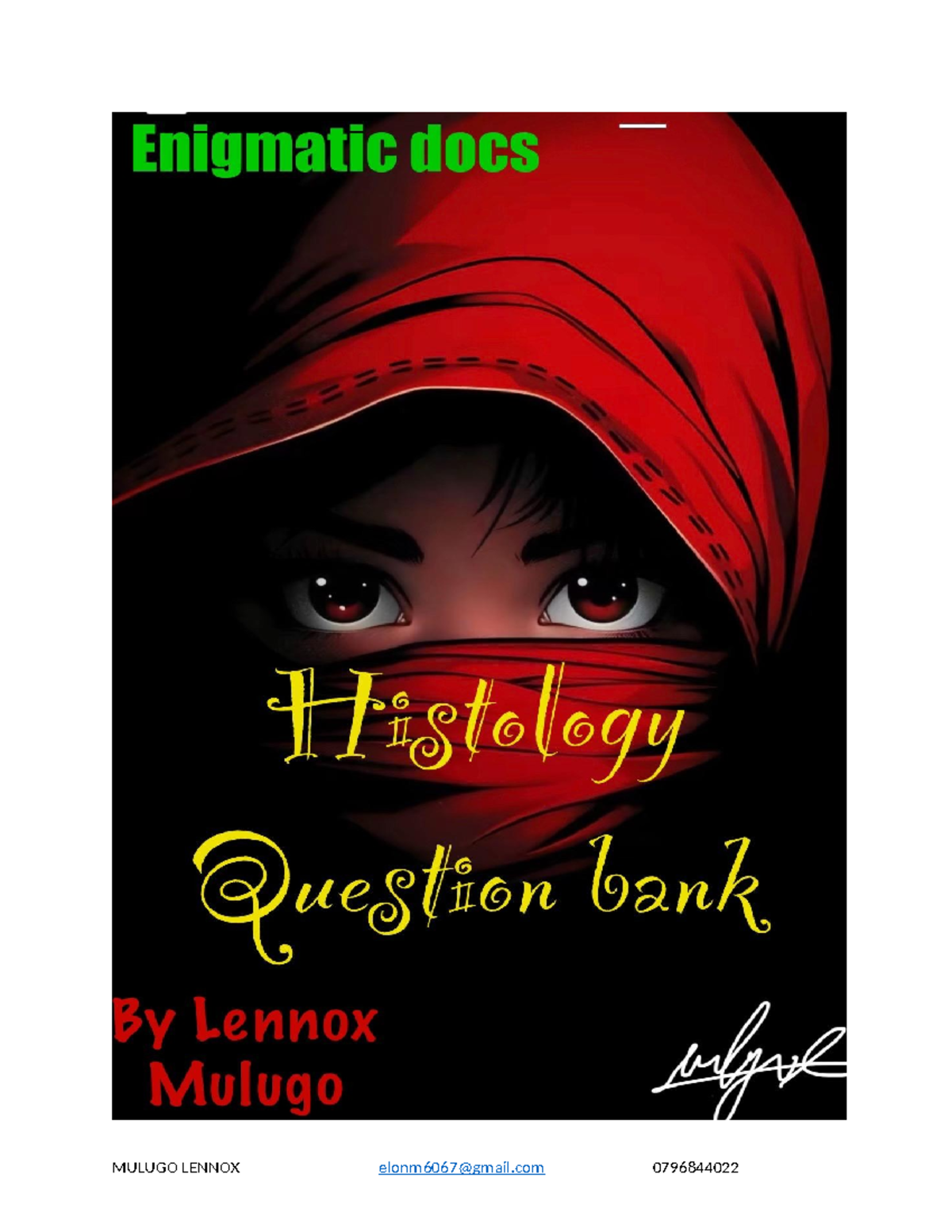 Histology Question Bank by Lennox Mulugo...Enigmatic DOCS - MULUGO LENNOX elonm6067@gmail - Studocu