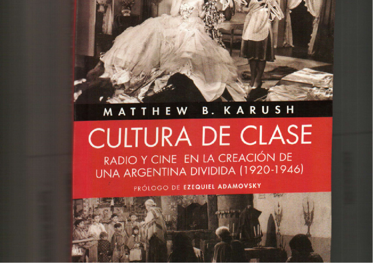 Karush M. Cultura de clase. Introducción y Cap. 2 - MATTHEW B. KARUSH ...