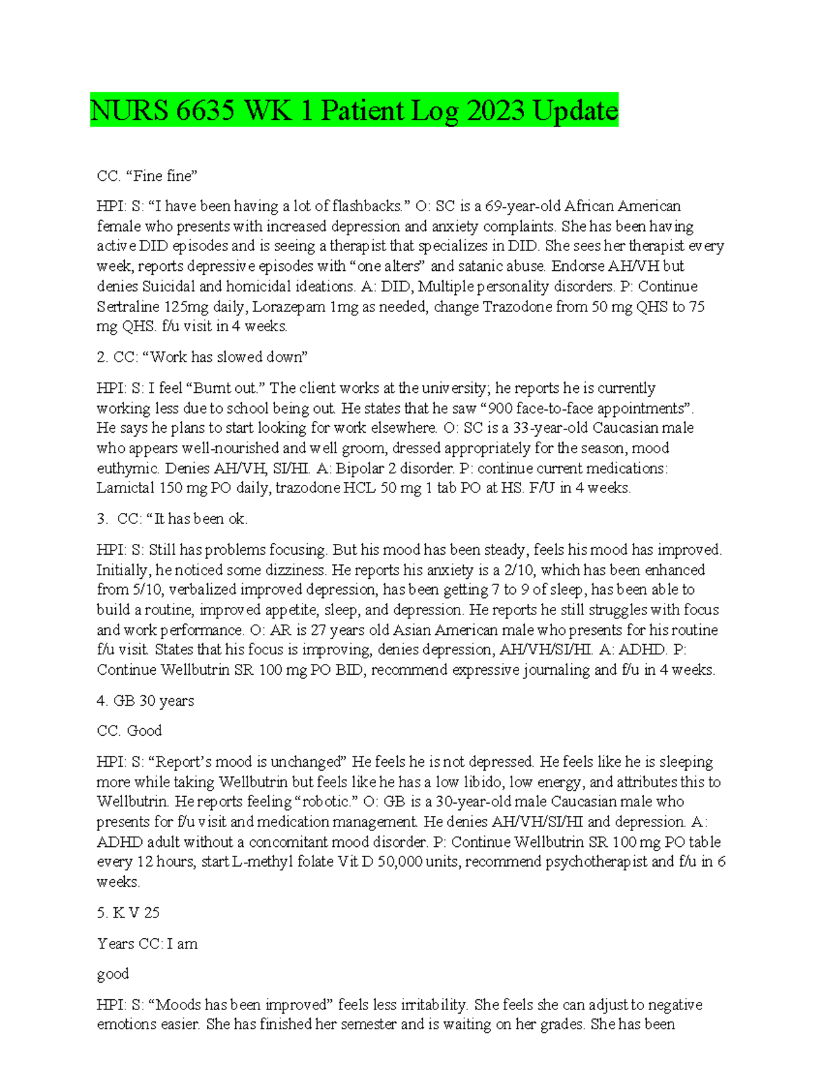 WK 1 patient log.docx - NURS 6635 WK 1 Patient Log 2023 Update CC ...