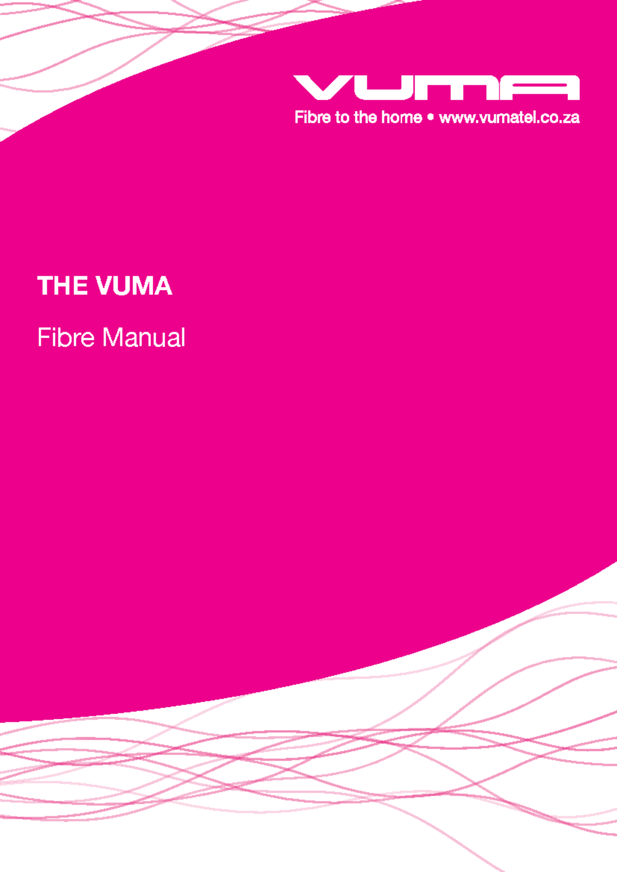 VUMA Fibre Manual: Your Guide to High-Speed Internet Connectivity - Studocu