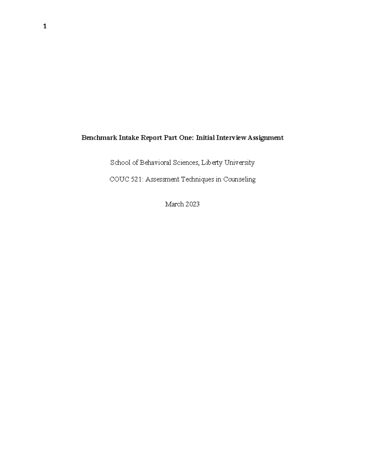 COUC 521 Final Exam: Benchmark Intake Report Part One Assignment - Studocu